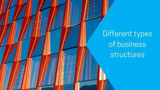 Different types of business structures - Caseron Cloud Accounting